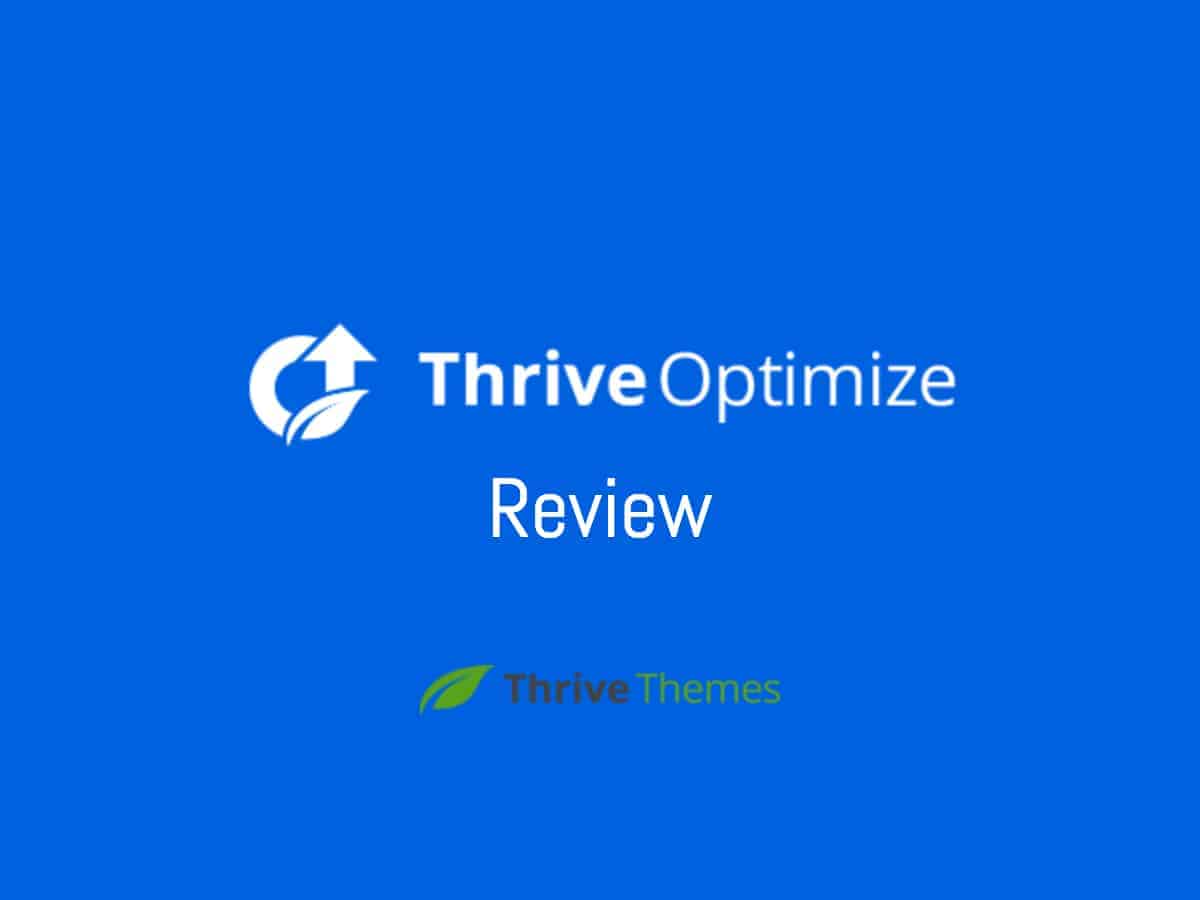 Thrive Optimize Review – Leokoo.com Thrive Optimize Review – Leokoo.com